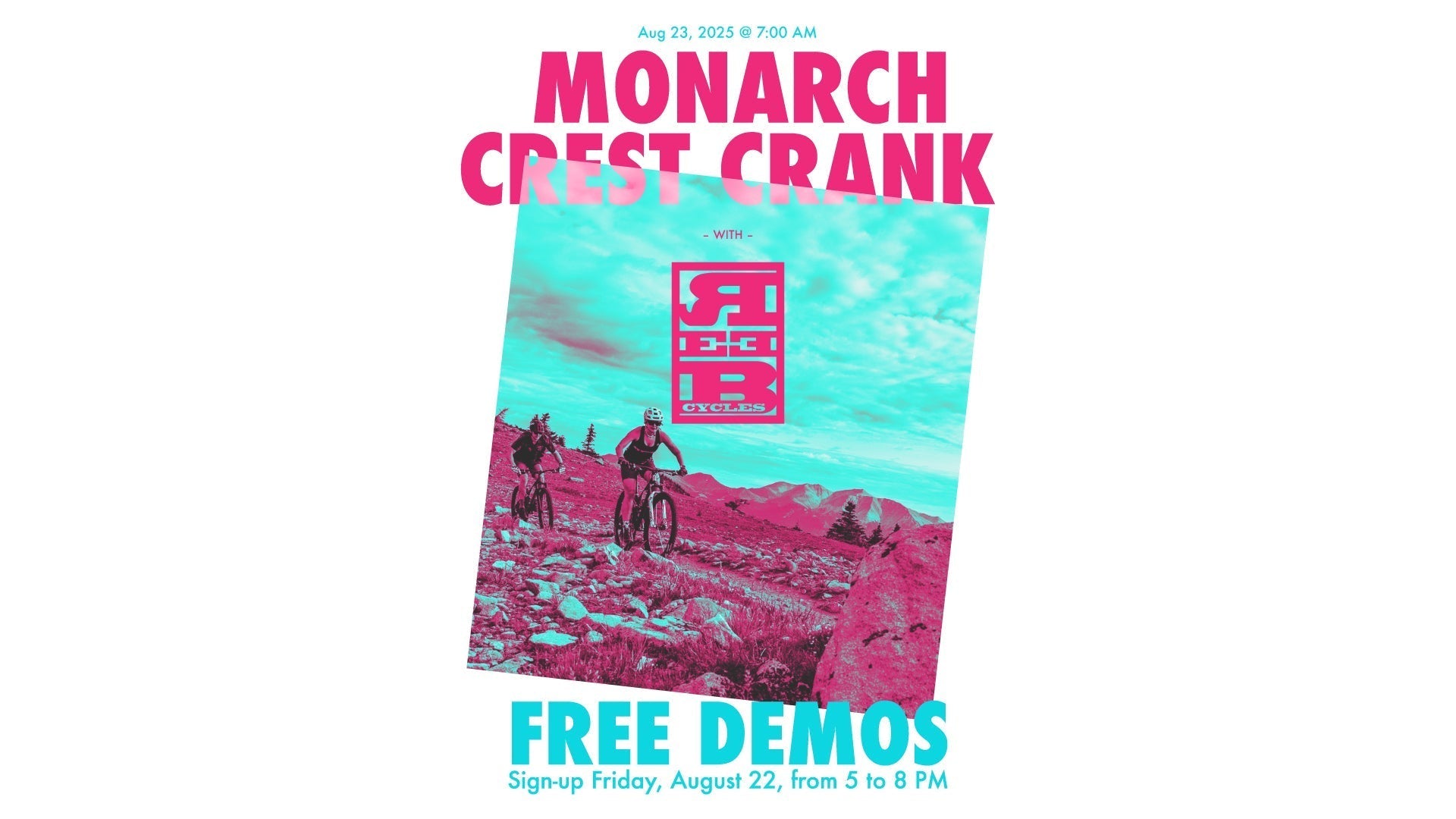 FREE REEB Cycles DEMOS at Monarch Crest Crank - August 23rd